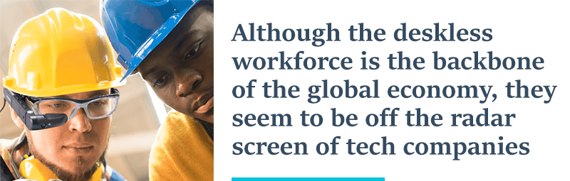 Why it is time for tech companies to consider the deskless workforce